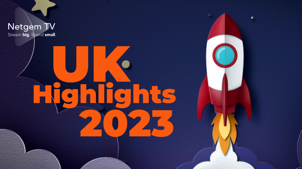 Netgem TV 2023 UK Highlights – Netgem TV